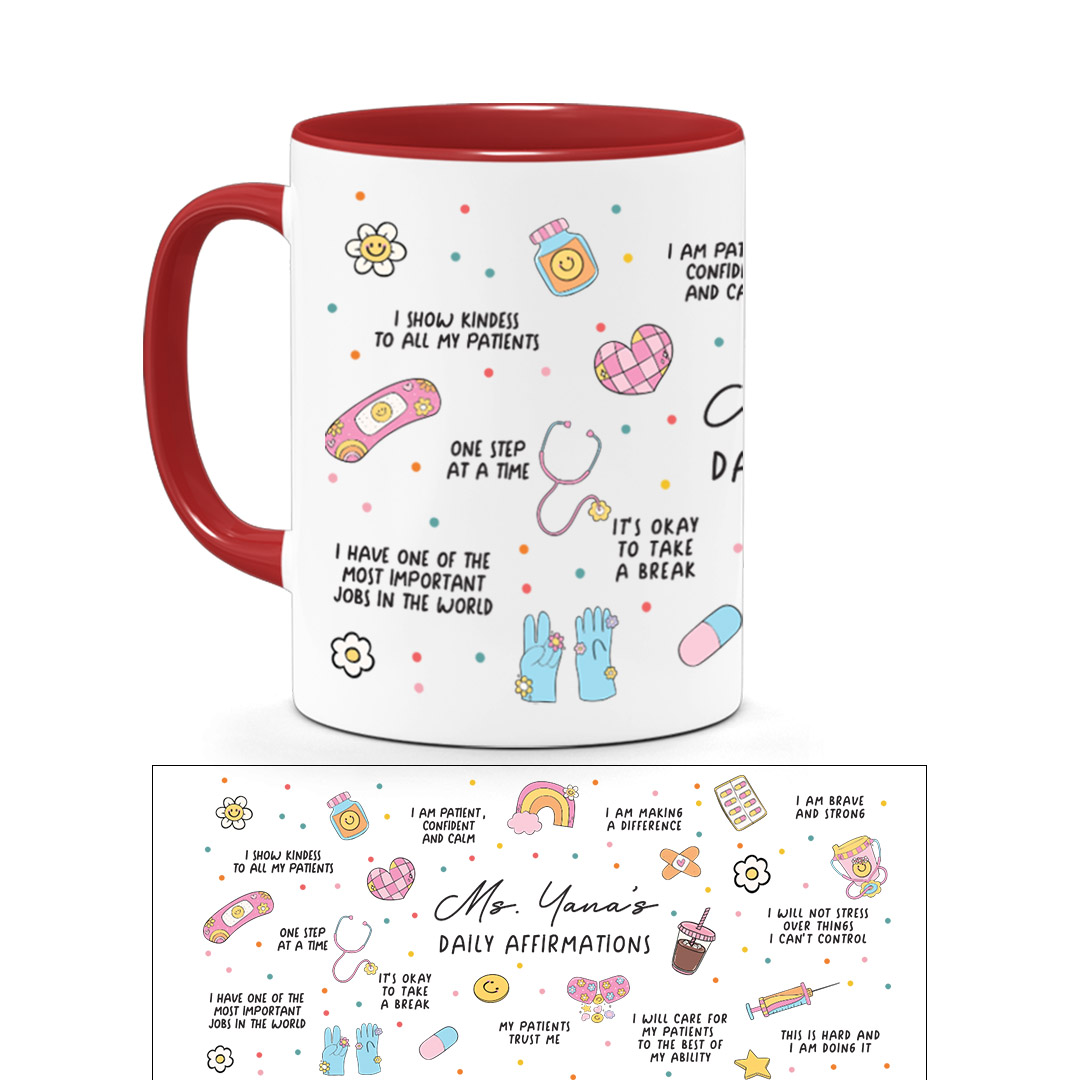 [Custom Name] Nurse Day Printed Mug – Healthcare Daily Affirmations Design